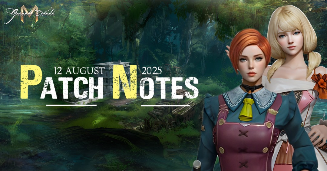 GEM Patch Updates – 12 August 2025 - Granado Espada Mobile